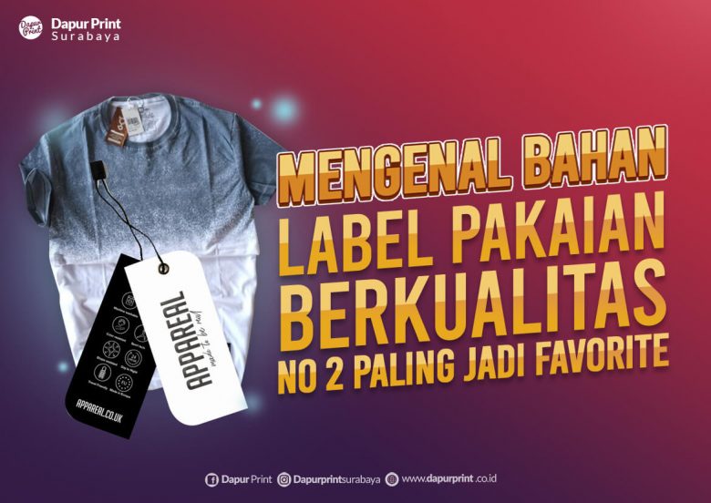 5 Bahan Untuk Label Baju Terbaik Dan Murah